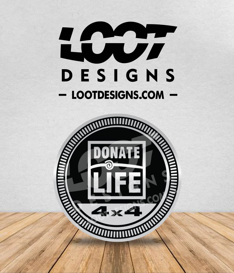 DONATE LIFE Badge for Offroad Vehicle – Loot Designs