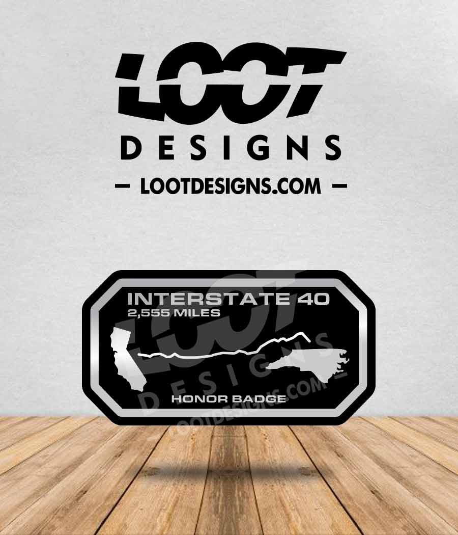 INTERSTATE 40 (I40 CA-NC) Honor Badge for Offroad Vehicle – Loot Designs