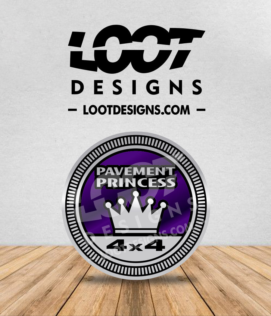 PAVEMENT PRINCESS Badge for Offroad Vehicle – Loot Designs
